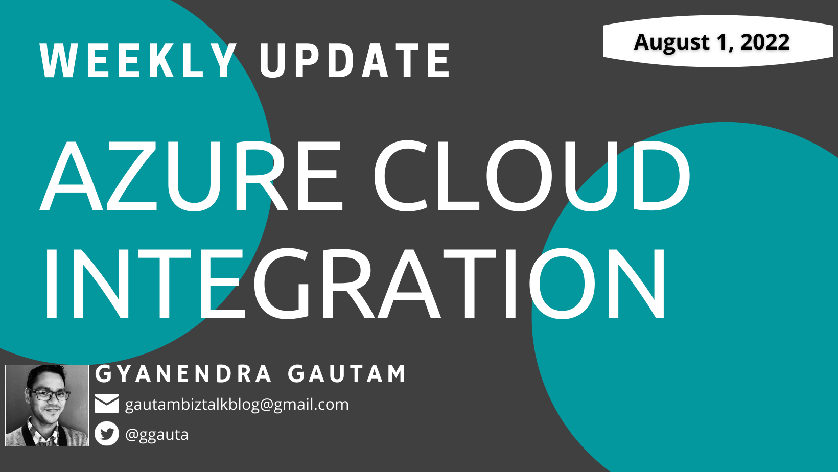 August 1, 2022 Weekly Update on Microsoft Integration Platform & Azure ...